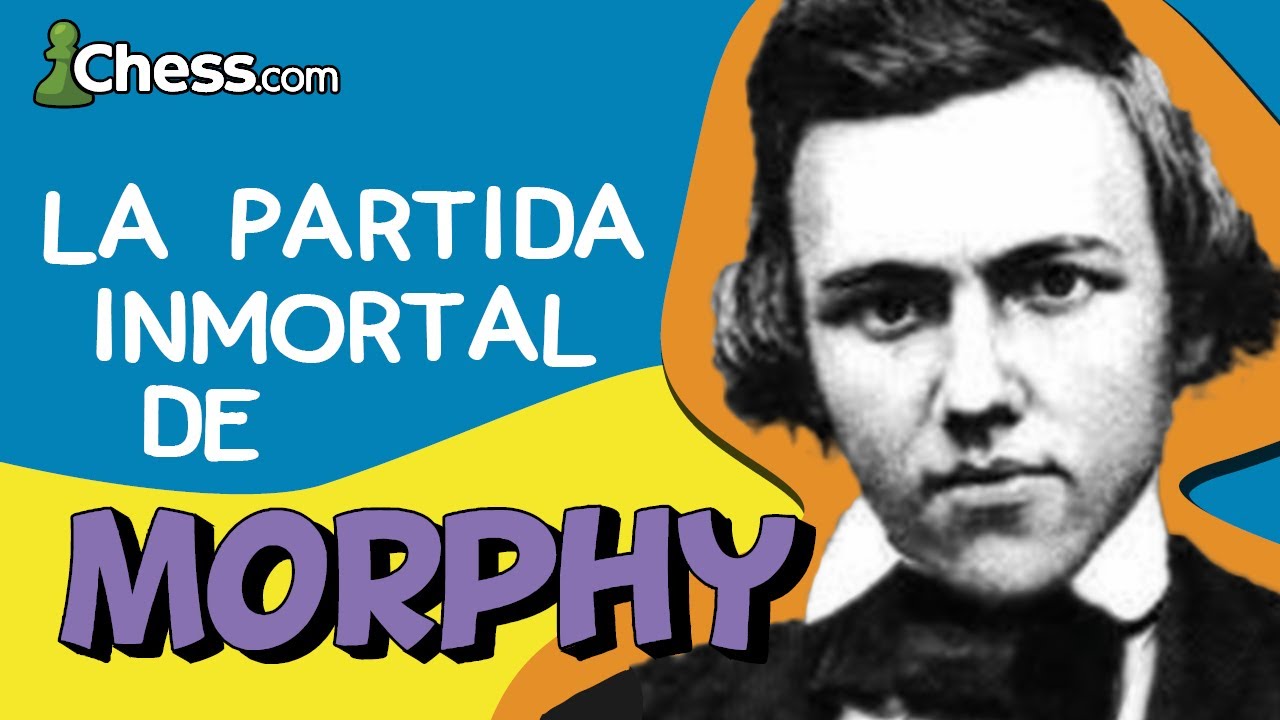 La PARTIDA INMORTAL de ajedrez de PAUL MORPHY | ¡El mate de la ÓPERA!