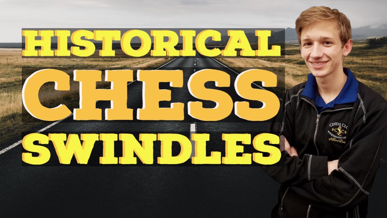 Historical Chess Swindles | Road to 2000 - NM Caleb Denby