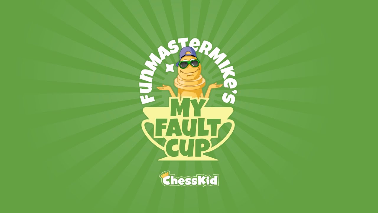 FunMasterMike’s My Fault Cup