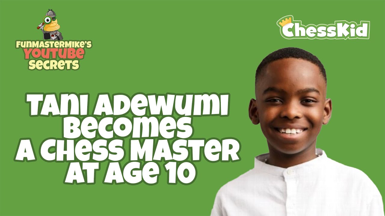 Tani Adewumi Becomes A Chess Master At Age 10!