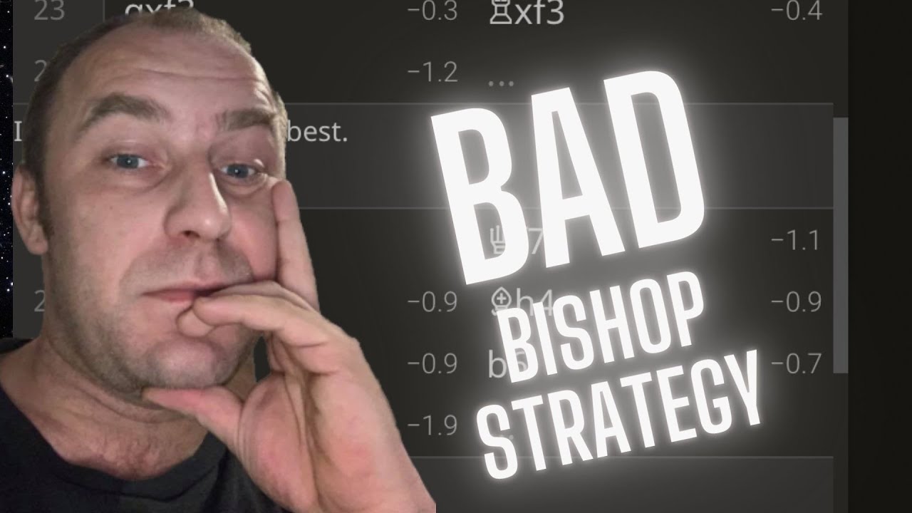 Bad Bishop Strategy Always Works - Chess Chest Bad Bishop Strategy Always Works - Chess Chest