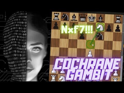 You Won’t Believe Your EYES! The COCHRANE GAMBIT in Top Engine Level ...
