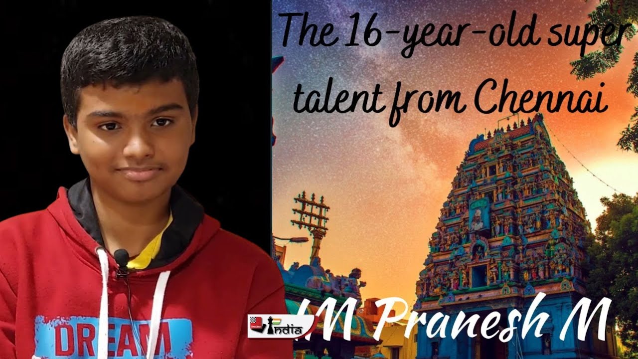 5th in the world under-16 | Pranesh M from Chennai, Tamil Nadu