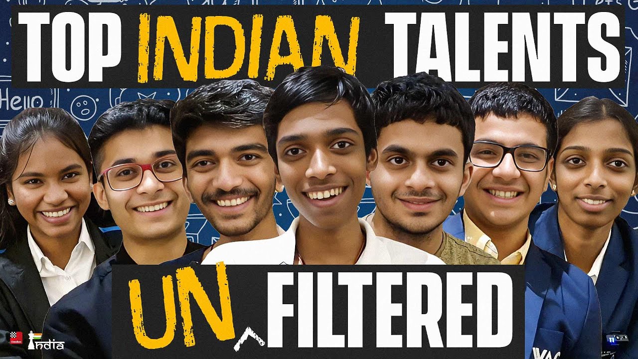 Top Indian Talents Unfiltered ft. Pragg, Gukesh, Nihal, Raunak ...