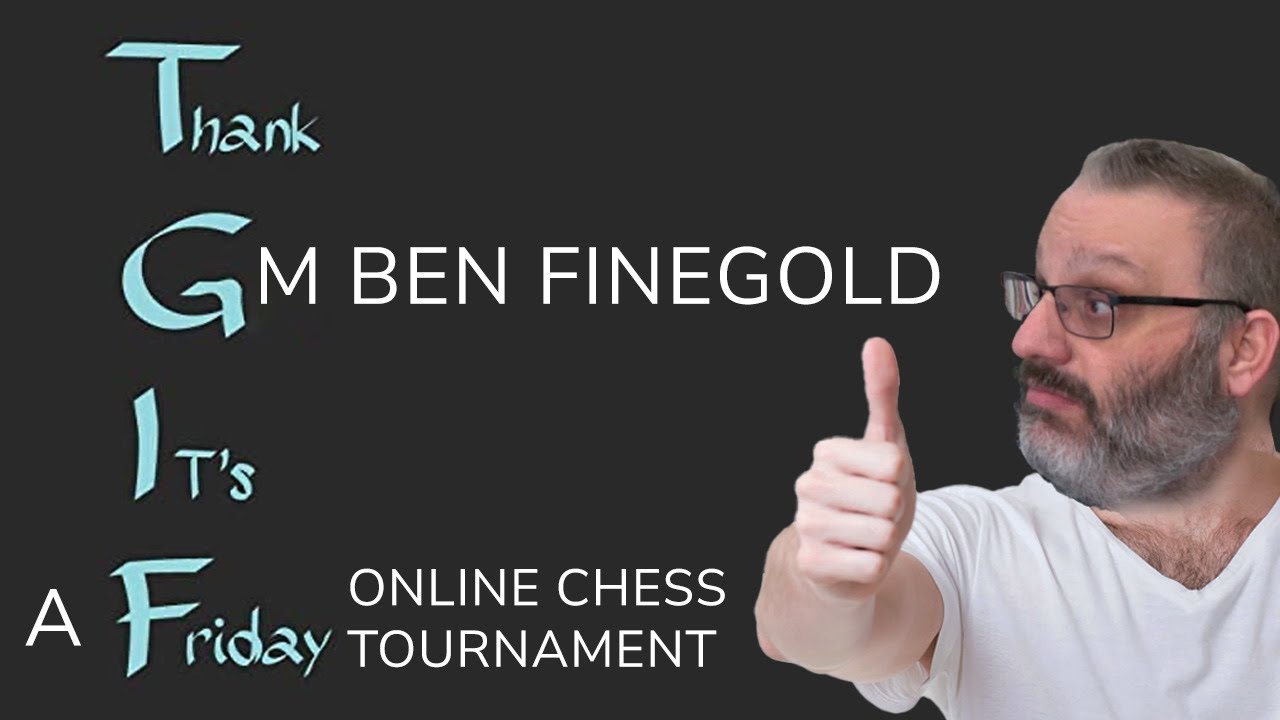 Friday Evening Tournament with GM Ben Finegold