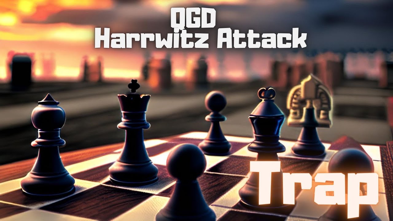 4 Knights Opening Trap in the Harrwitz Attack of the Queen’s Gambit ... 4 Knights Opening Trap in the Harrwitz Attack of the Queen’s Gambit ...