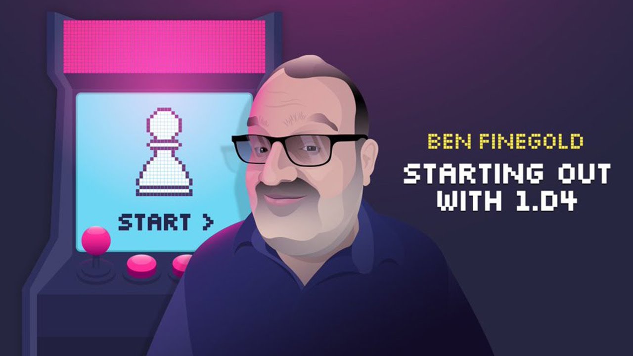 GM BEN FINEGOLD’S CHESSABLE COURSE IS OUT NOW!