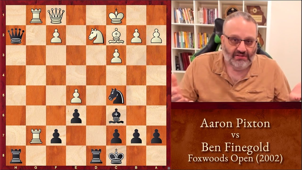 5 Minutes with GM Ben Finegold: Pixton vs. Finegold, Foxwoods Open (2002)