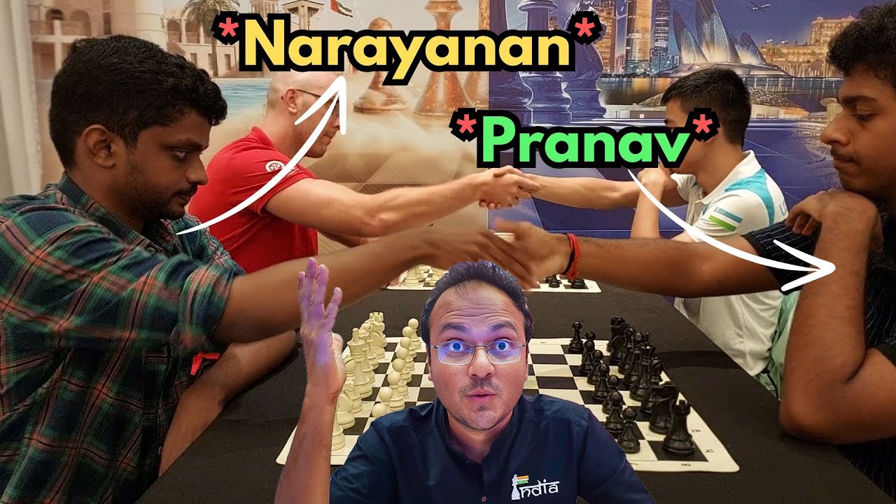 Clash of two super-strong Indian chess GMs | Narayanan vs Pranav | Abu ...