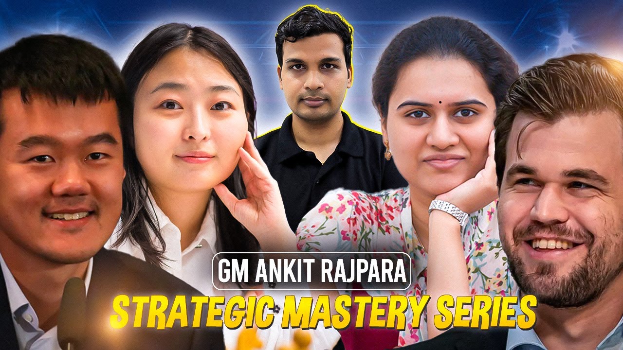 Learn from Magnus Carlsen and Ding Liren | Strategic Mastery Series ...