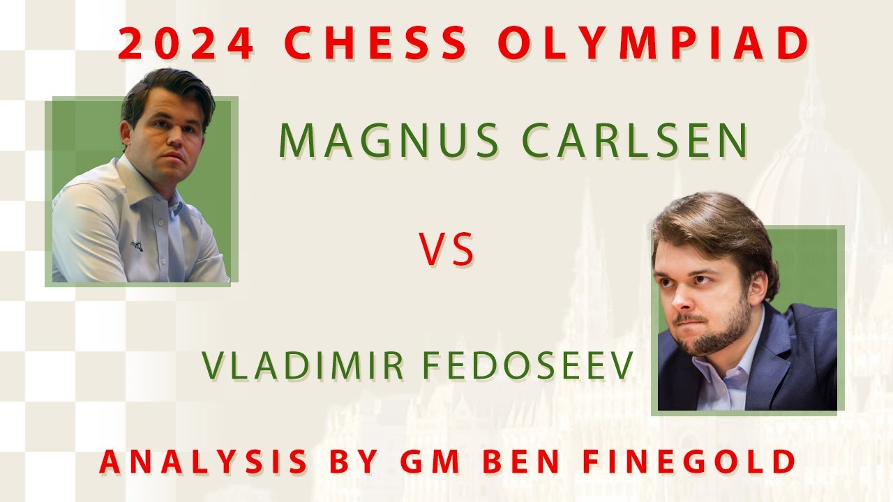 2024 Olympiad Analysis: Magnus Carlsen vs Vladimir Fedoseev