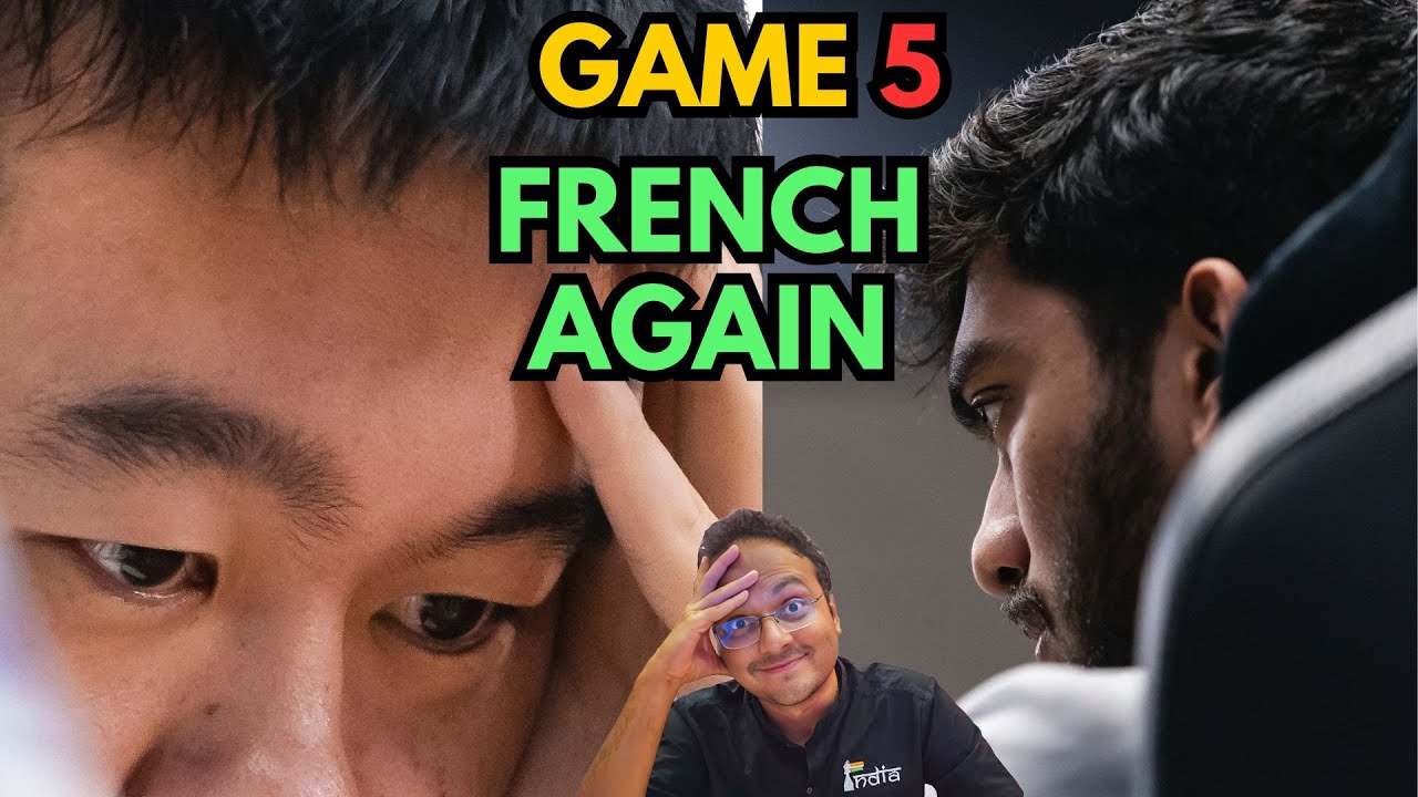 Ding plays the French again | Gukesh vs Ding Liren | Game 5 | World ...