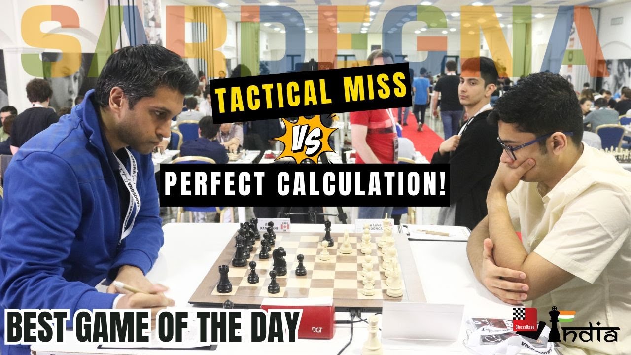 Game of the Day: Raja’s Tactical Miss and Leon’s Perfect Calculation I ...