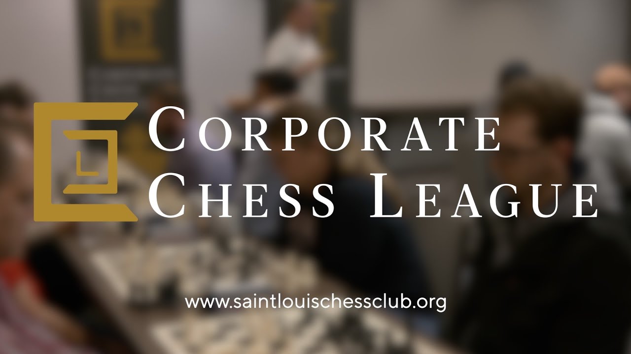 Corporate Chess League | Saint Louis Chess Club